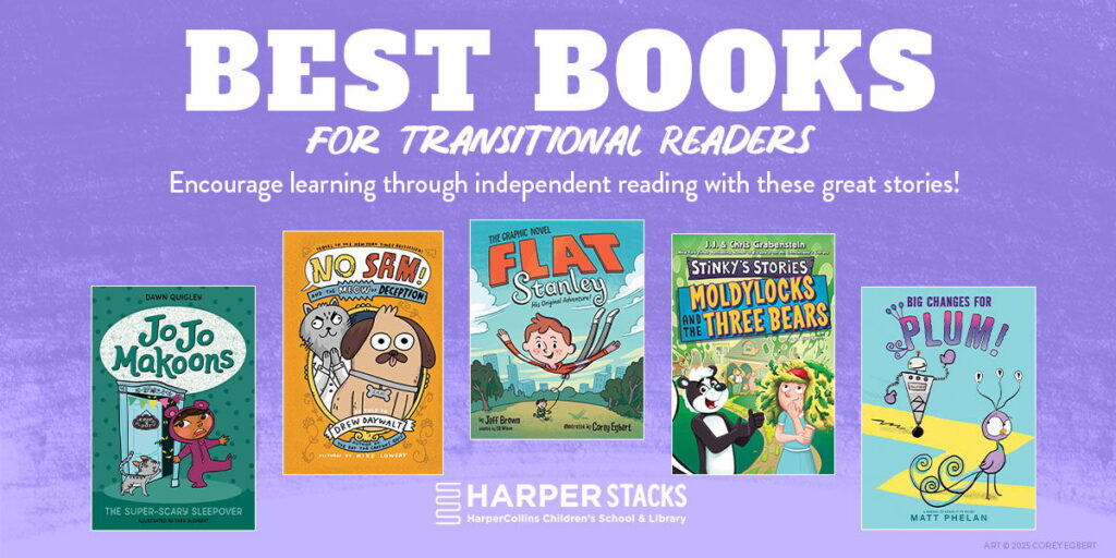 Five Fabulous Books for Transitional Readers – HarperStacks